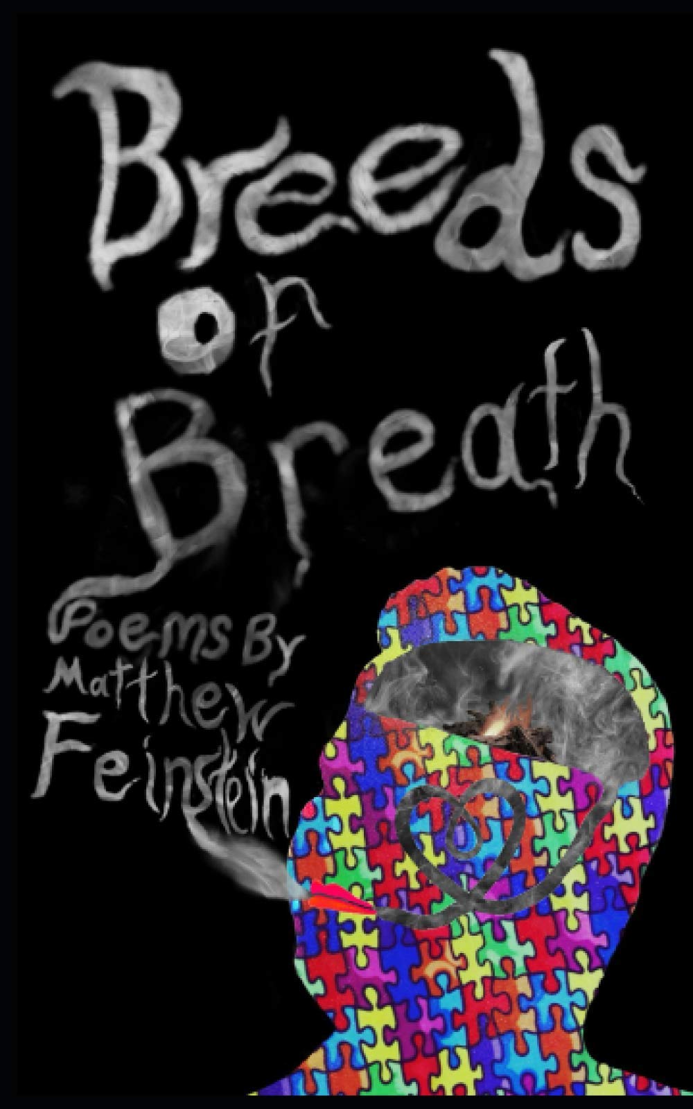 Breeds of Breath by Matthew Feinstein | Goodreads