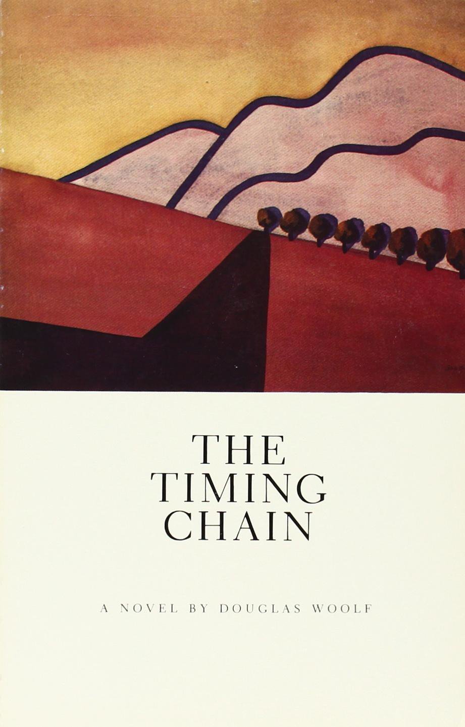 The Timing Chain by Douglas Woolf | Goodreads