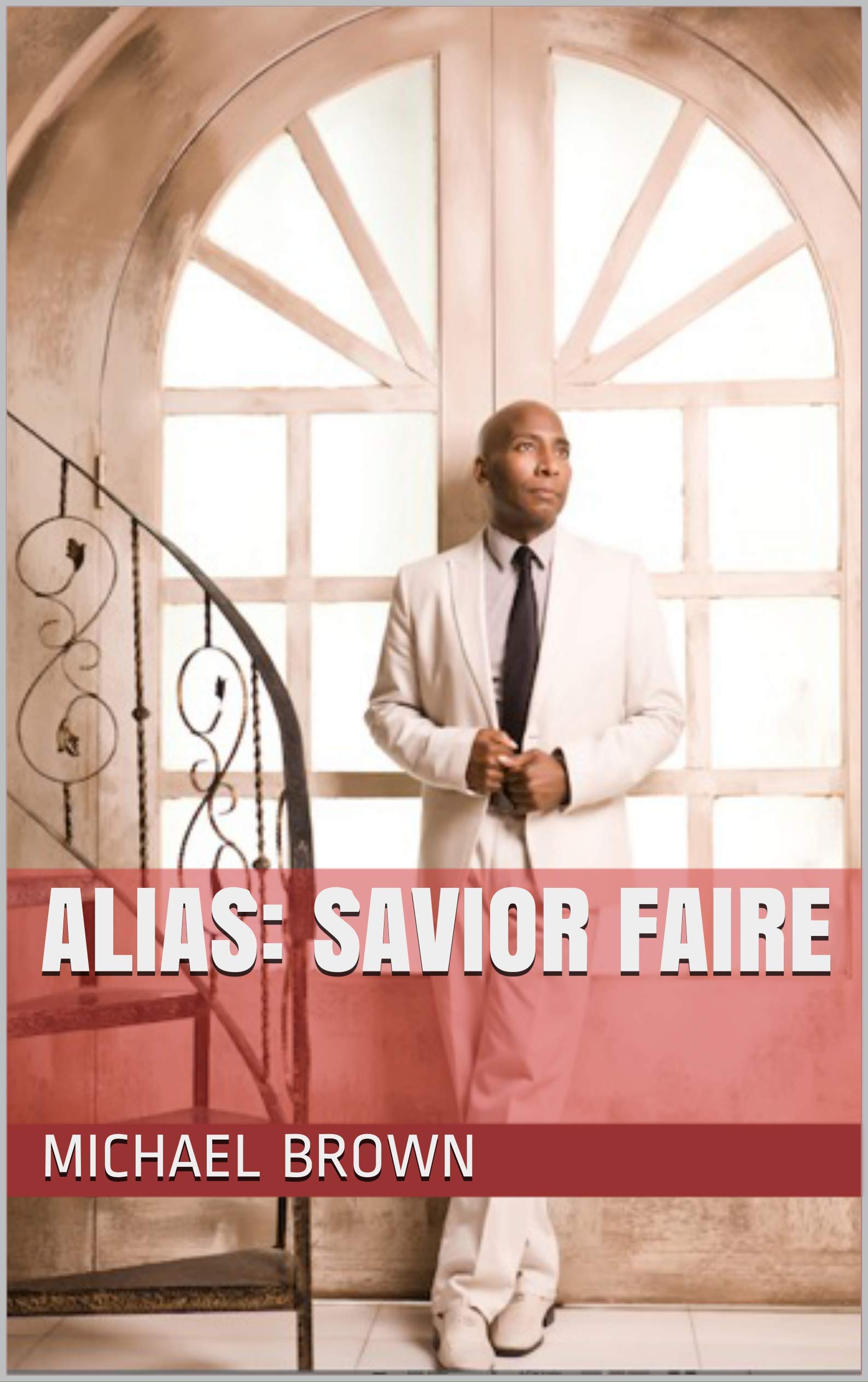 Alias: Savoir Faire by Michael D. Brown | Goodreads