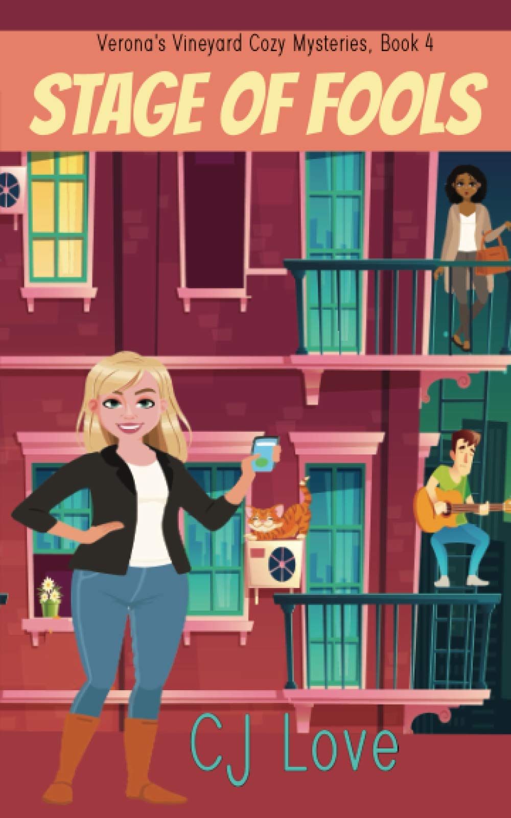 Stage of Fools (Verona's Vineyard Cozy Mysteries) by CJ Love | Goodreads