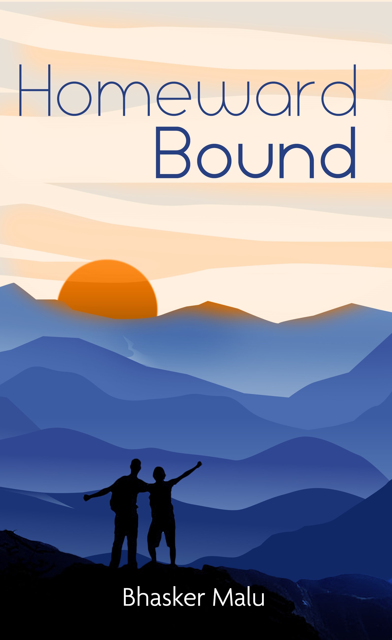 Homeward Bound by Bhasker Malu | Goodreads