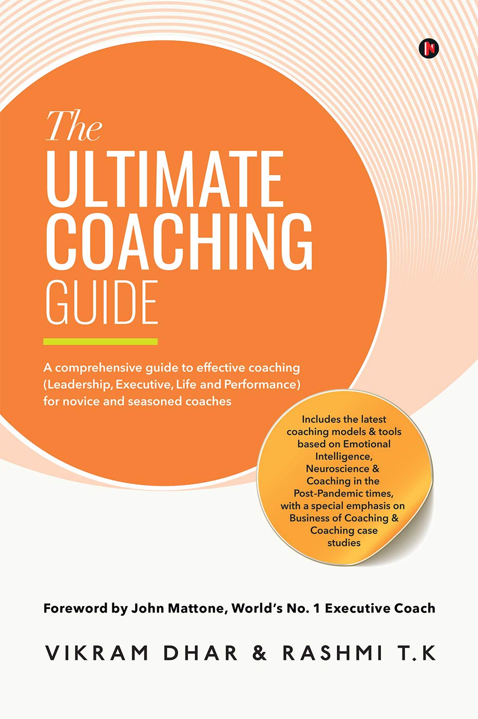 The Ultimate Coaching Guide : A comprehensive guide to effective ...