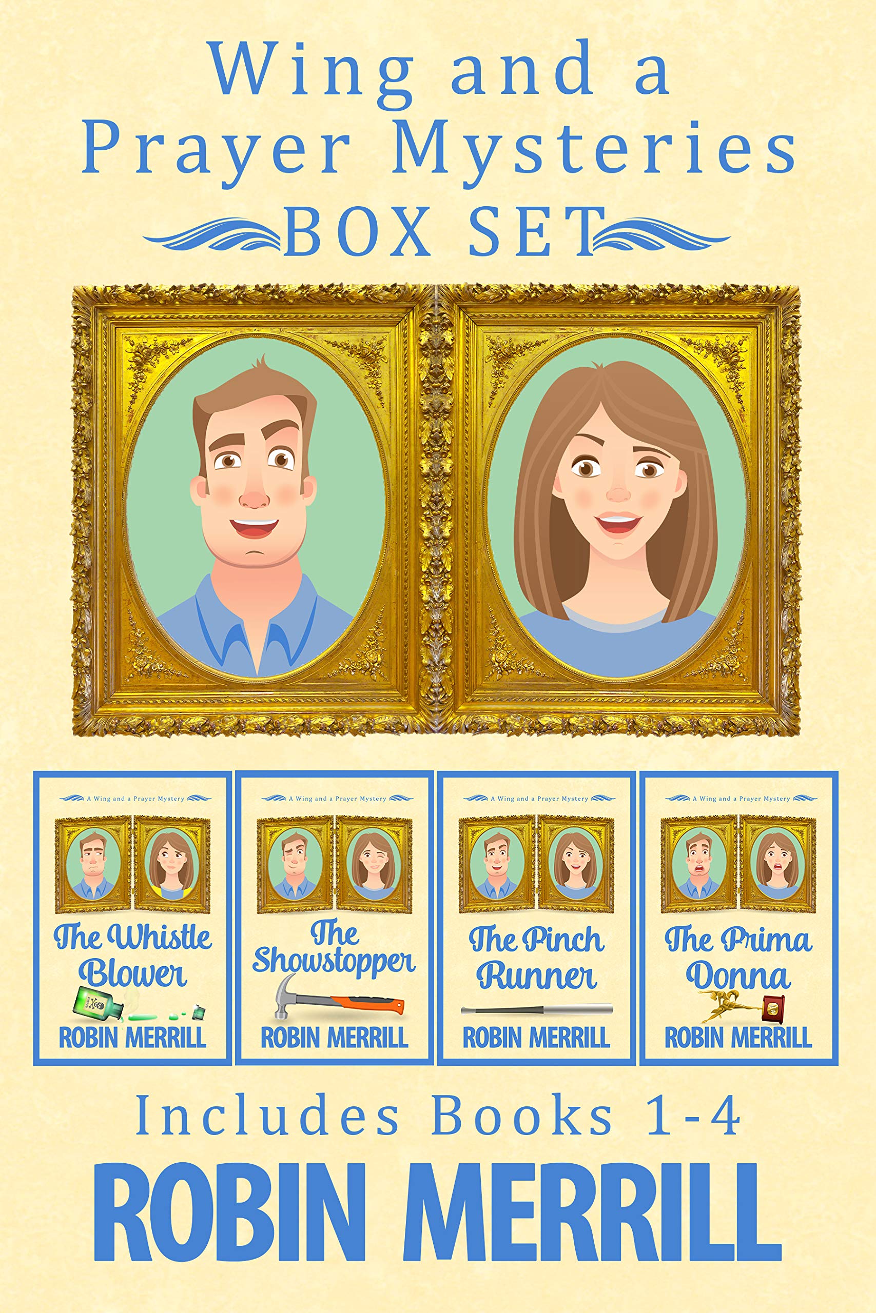 Wing and a Prayer Mysteries Box Set by Robin Merrill | Goodreads