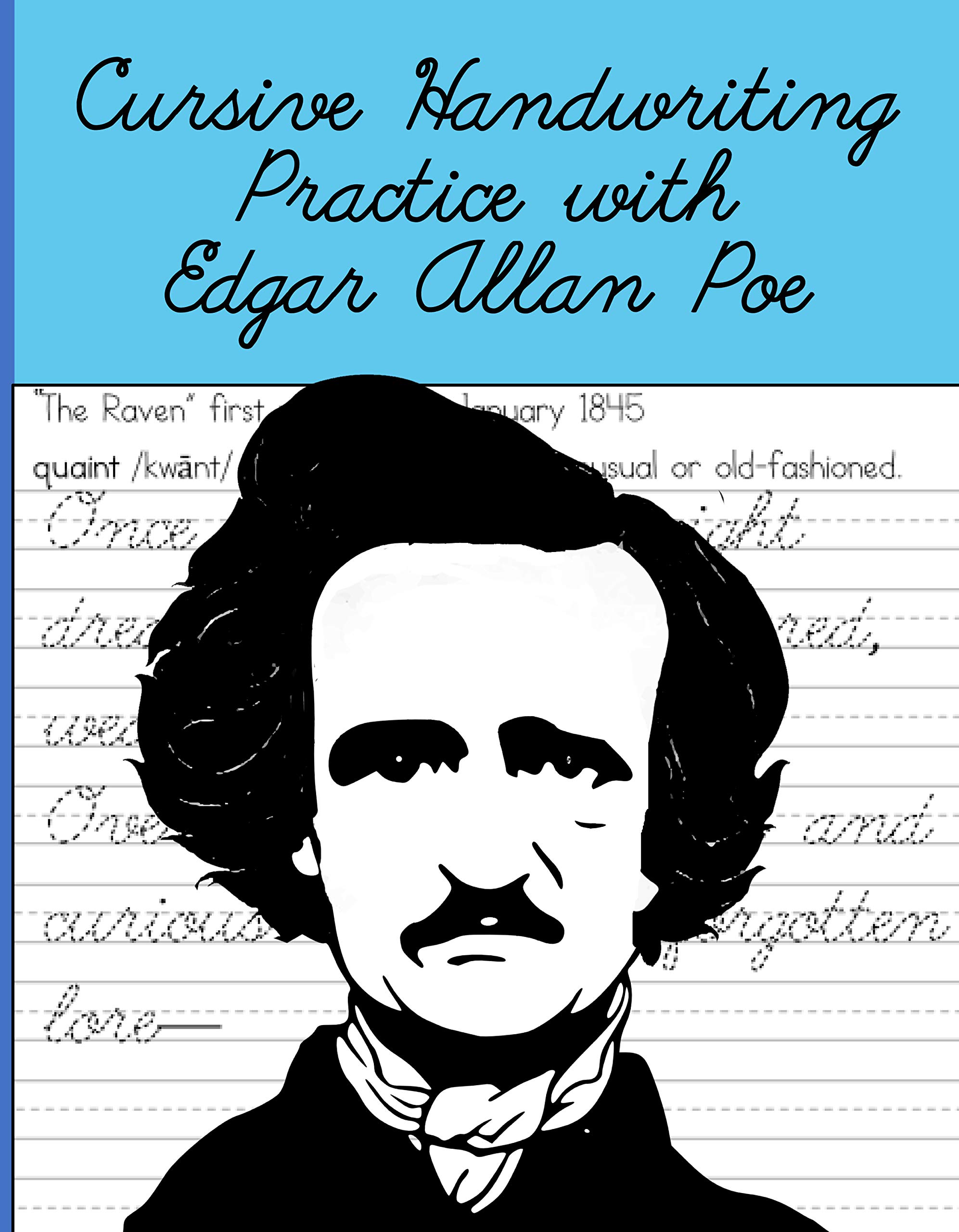 Cursive Handwriting Practice with Edgar Allan Poe: Cursive Handwriting ...