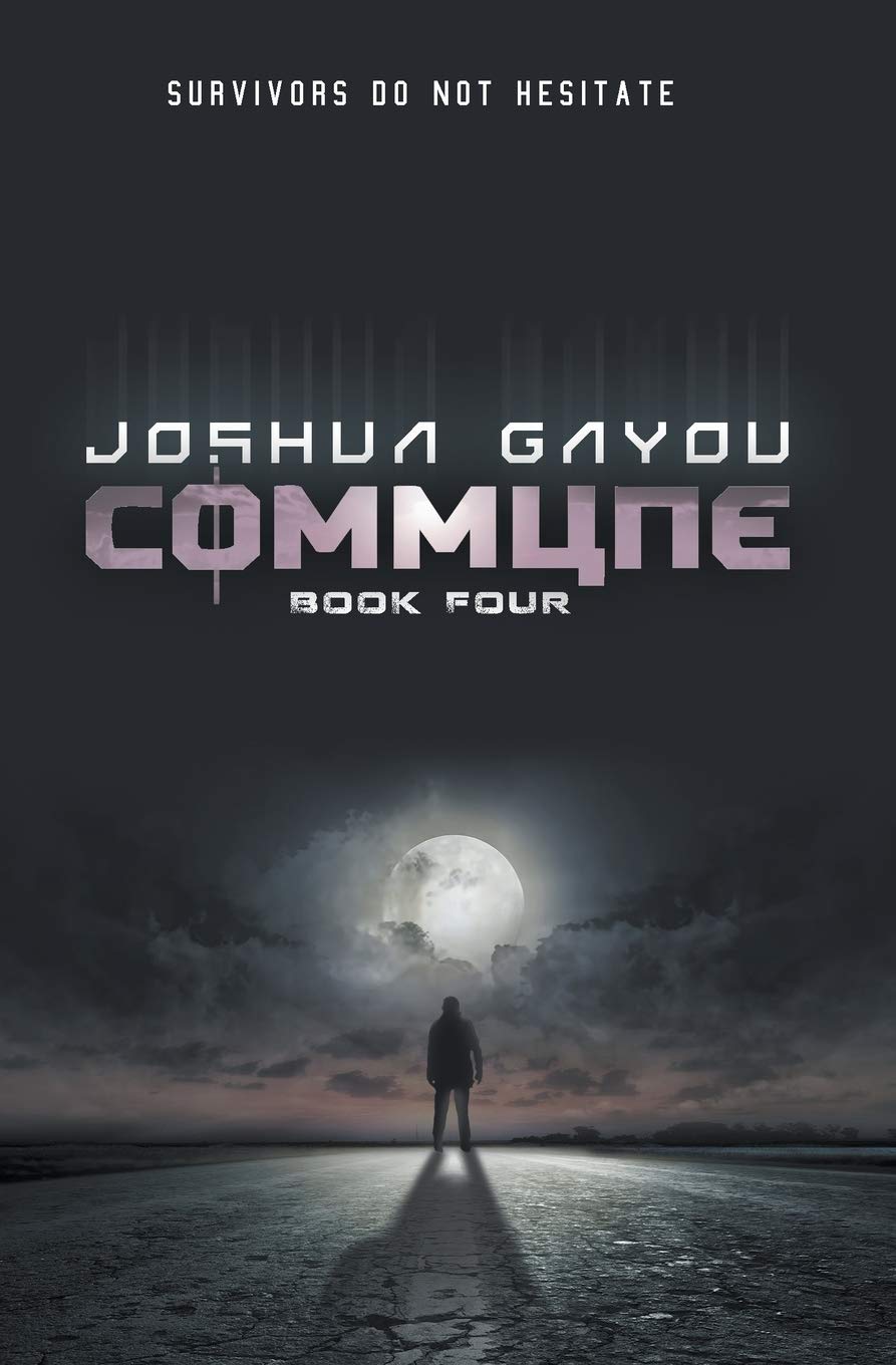 Commune: Book 4 by Joshua Gayou | Goodreads