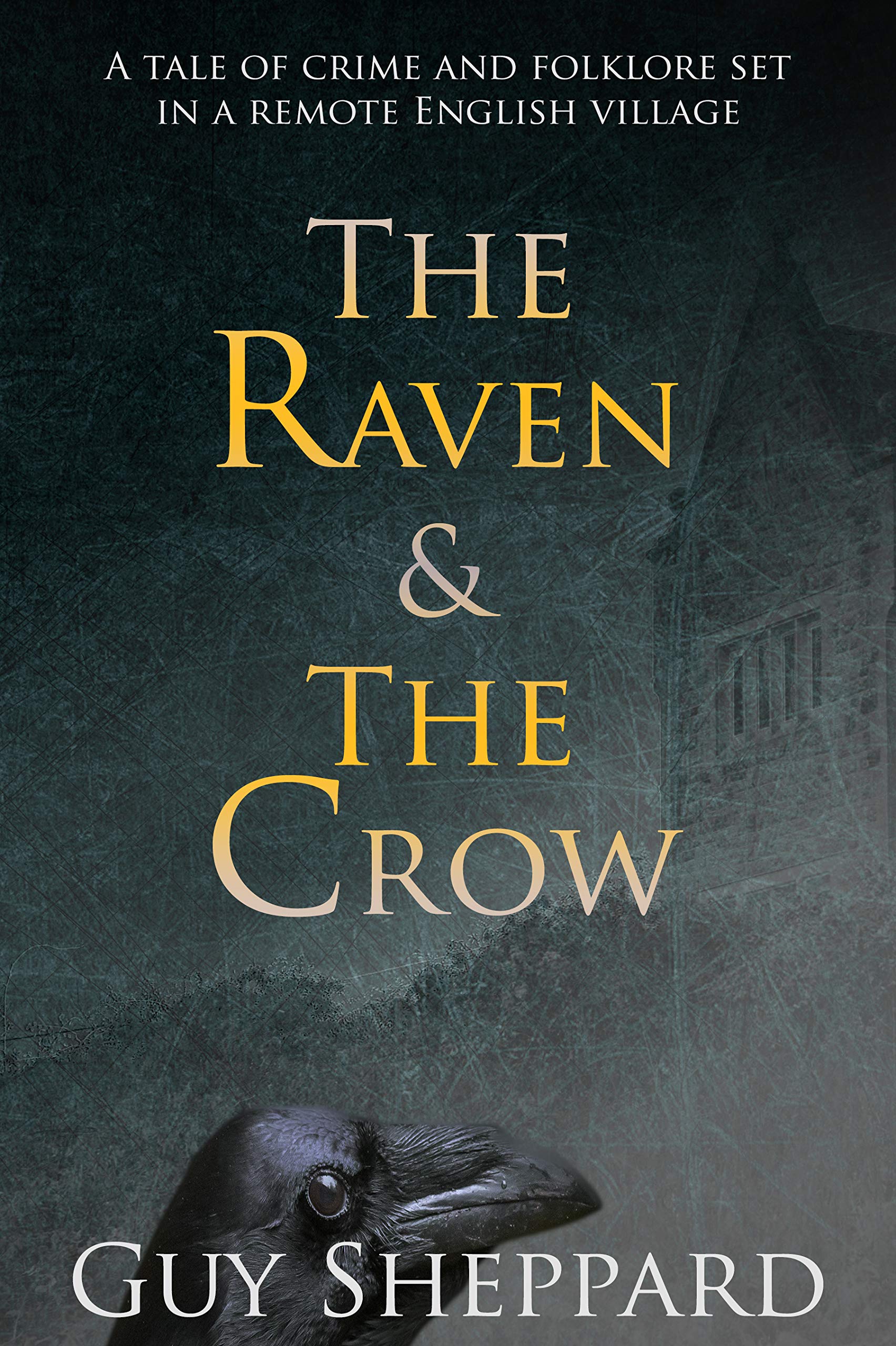 The Raven & The Crow: A Tale of Crime and Folklore Set in a Remote ...