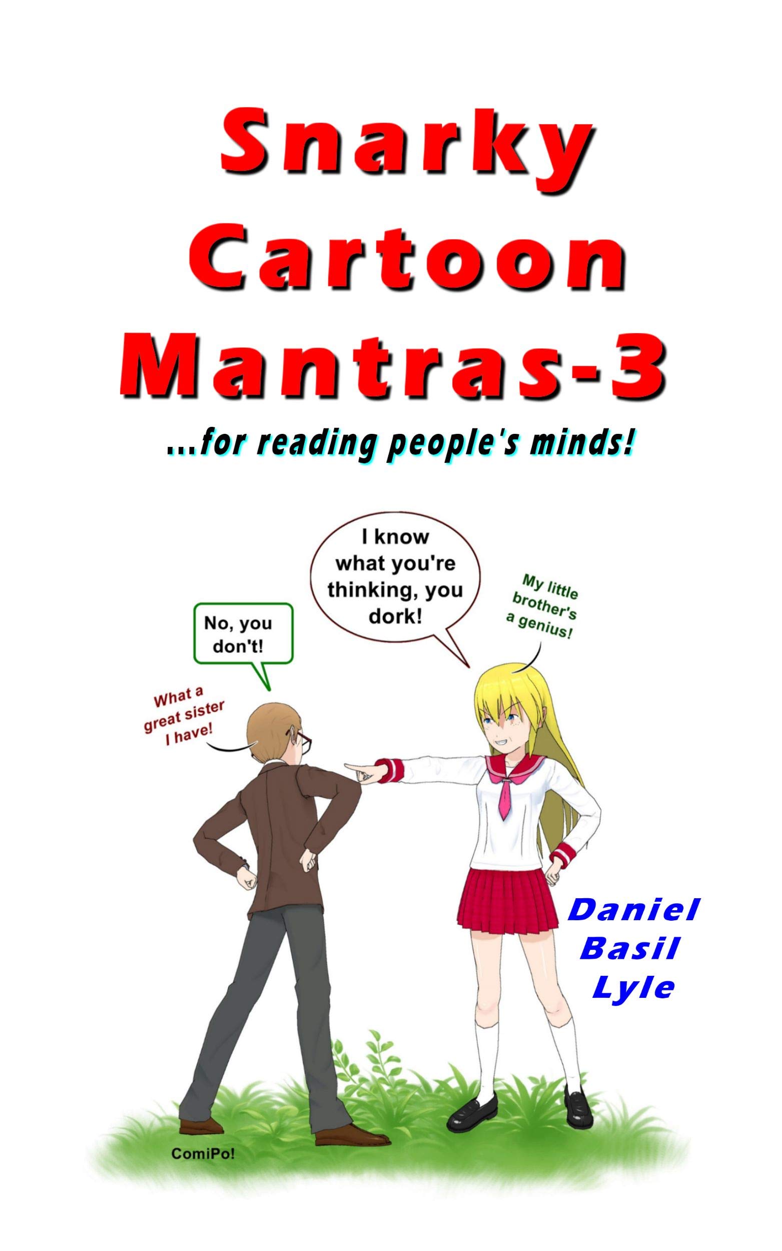 Snarky Cartoon Mantras-3: for reading people's minds! by Daniel Lyle ...
