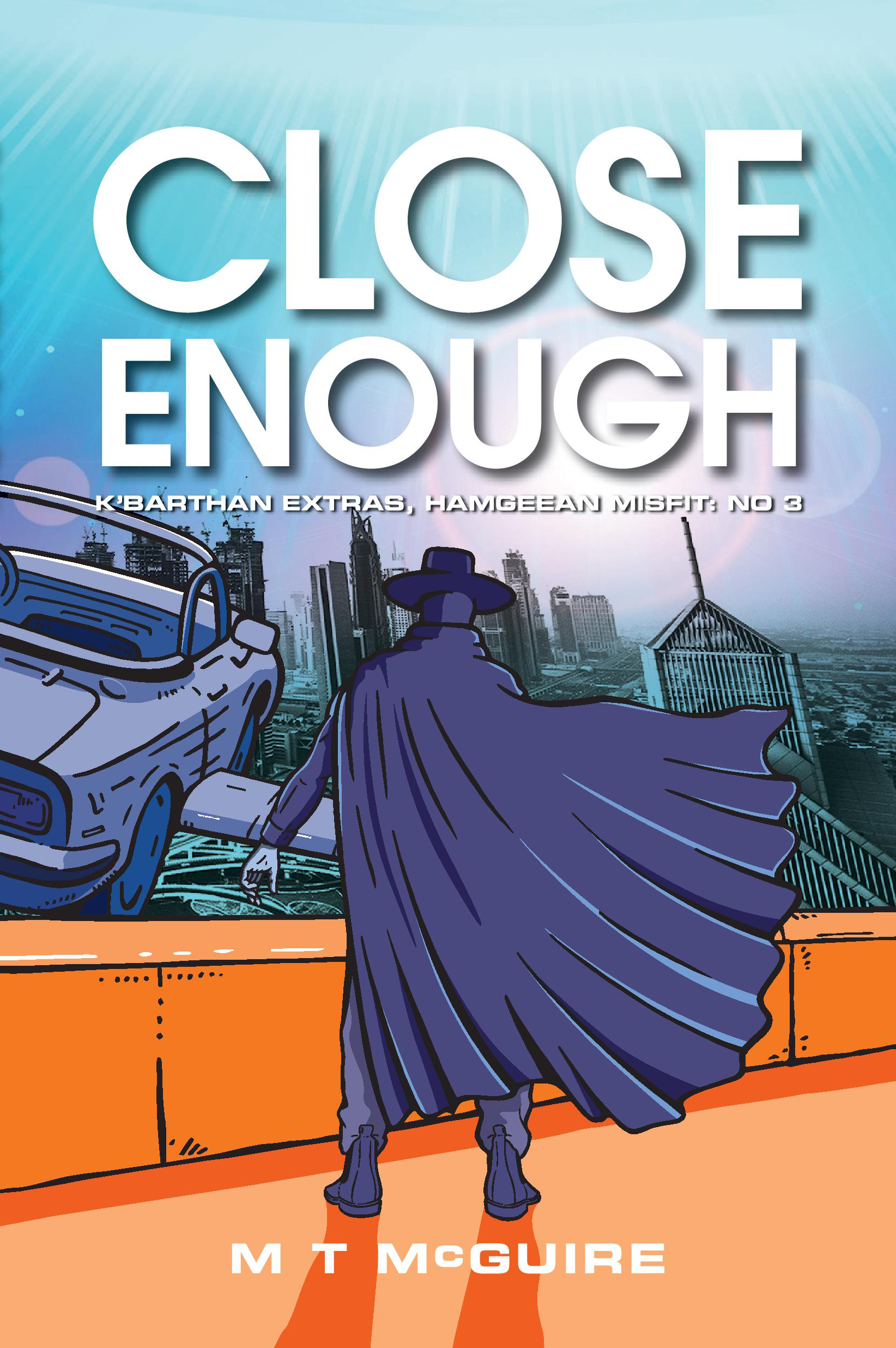 Close Enough by M.T. McGuire | Goodreads