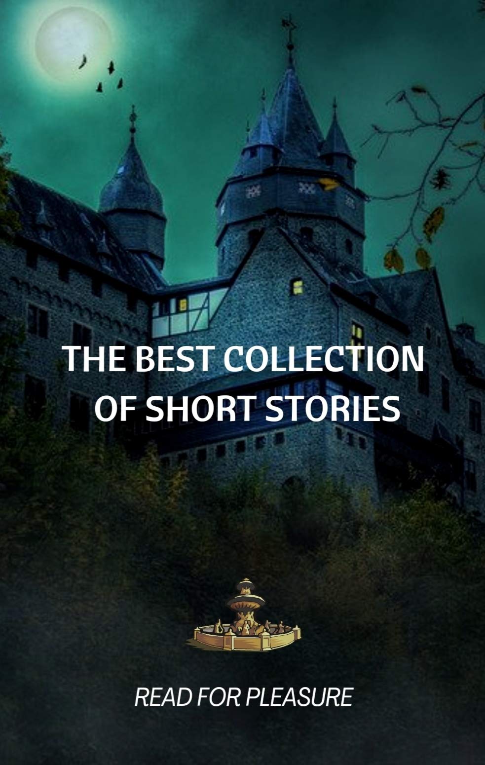 The Best Collection Of Short Stories: The most interesting short ...