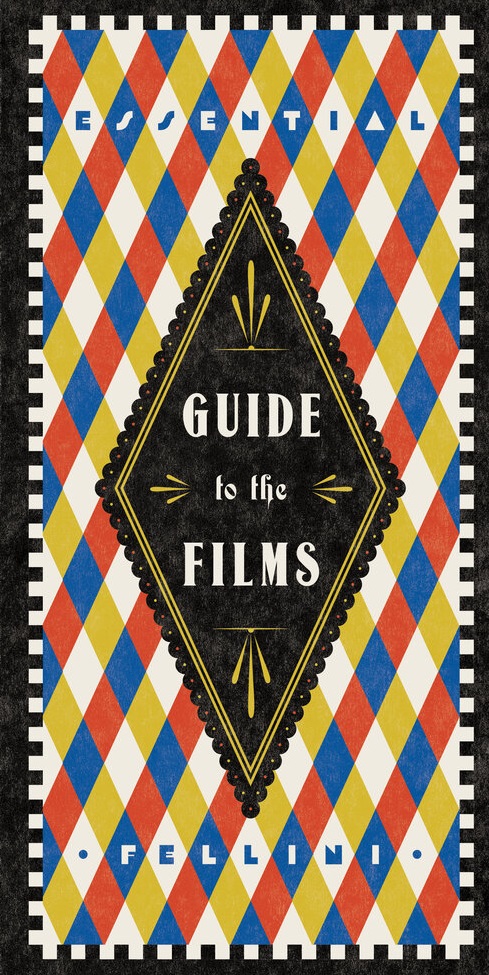Essential Fellini-Guide to the Films by Criterion Collection | Goodreads