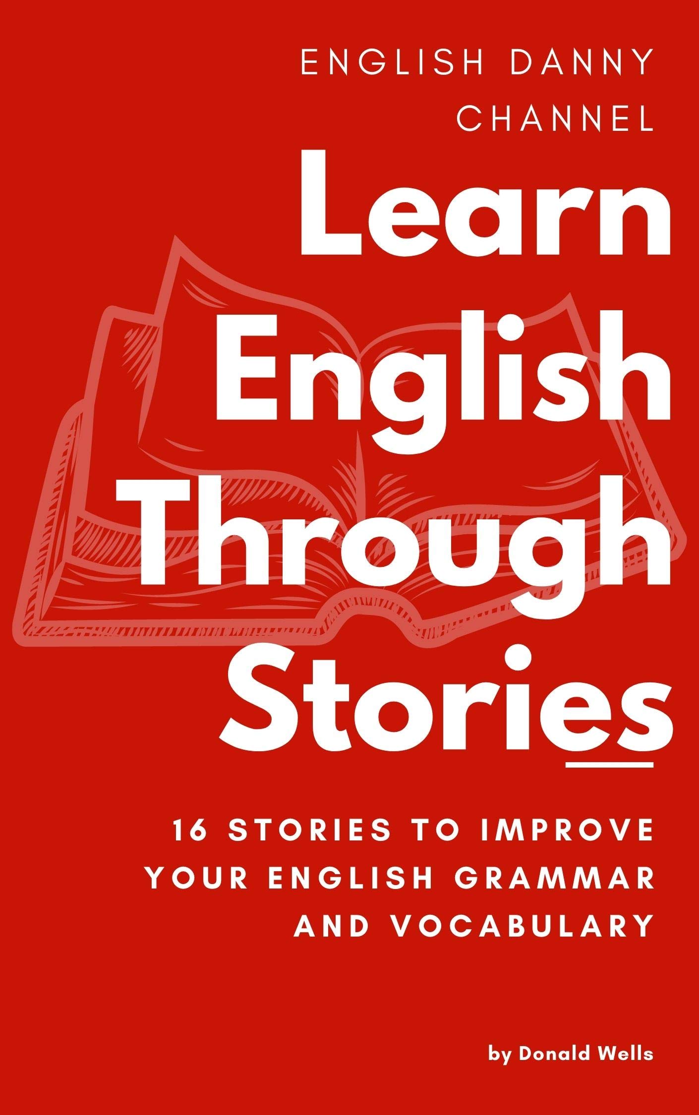 Learn English Through Stories: 16 Stories to Improve Your English ...