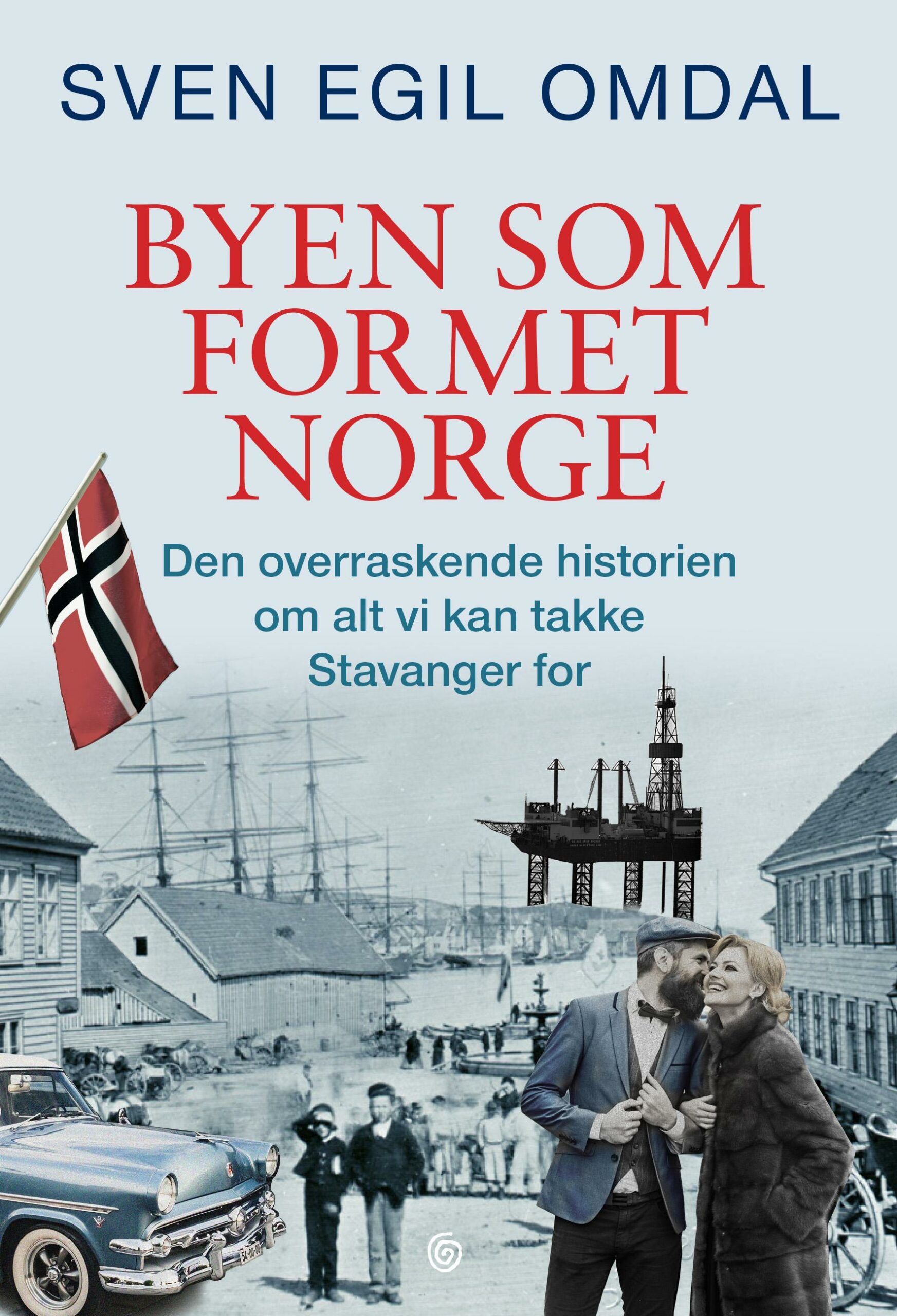 Byen som formet Norge: Den overraskende historien om alt vi kan takke ...