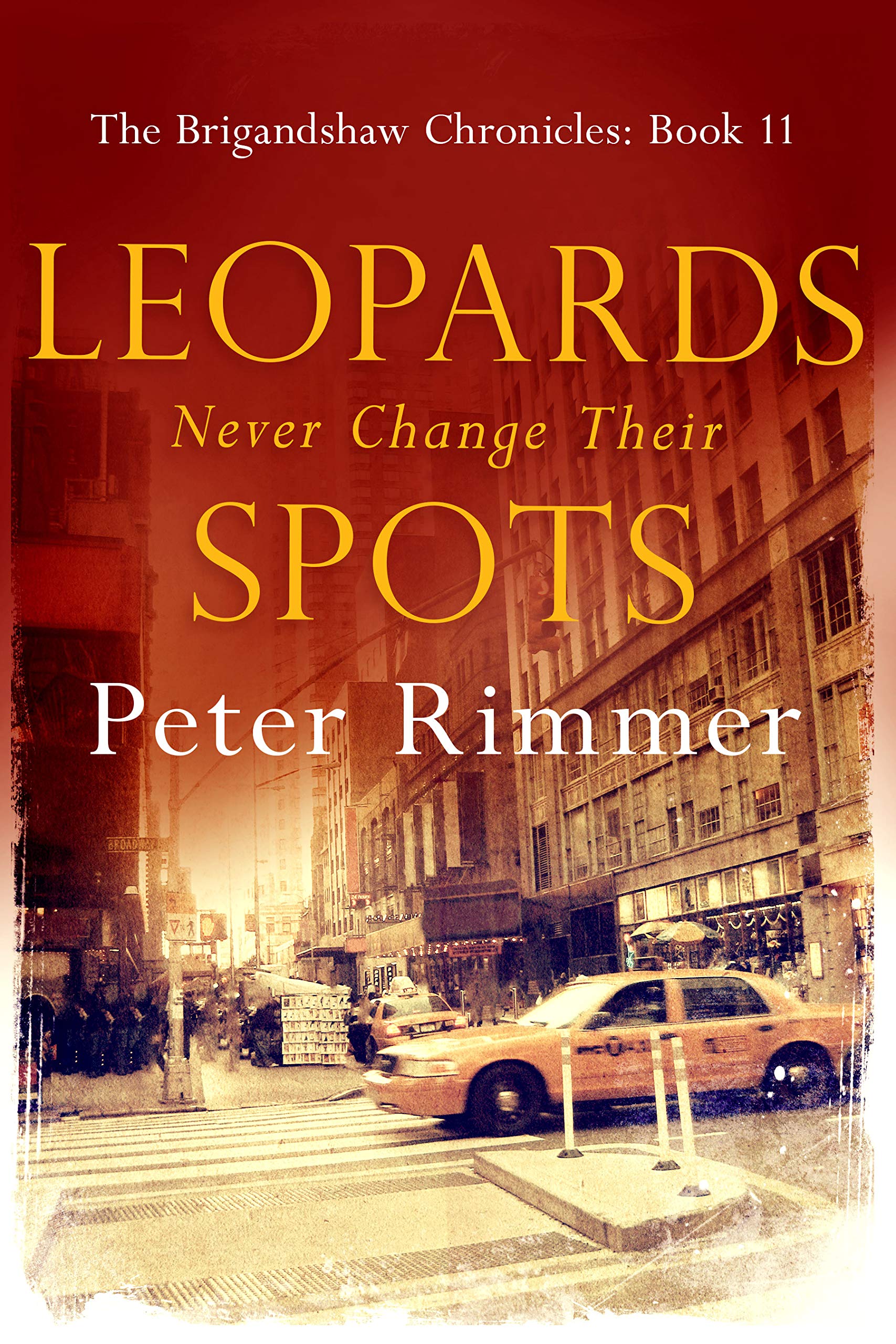 Leopards Never Change Their Spots by Peter Rimmer | Goodreads