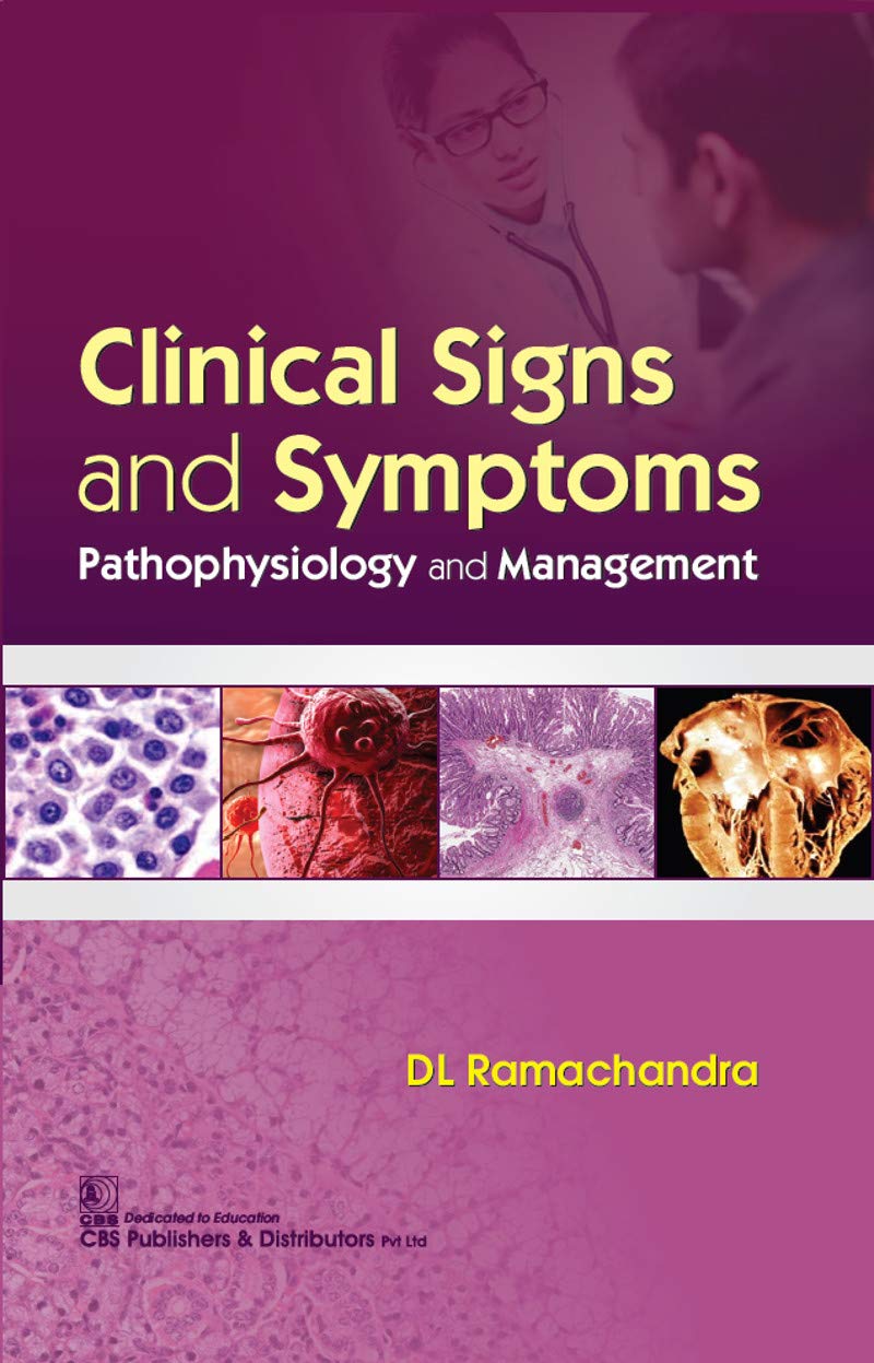Clinical Signs and Symptoms Pathophysiology and Management by DL ...