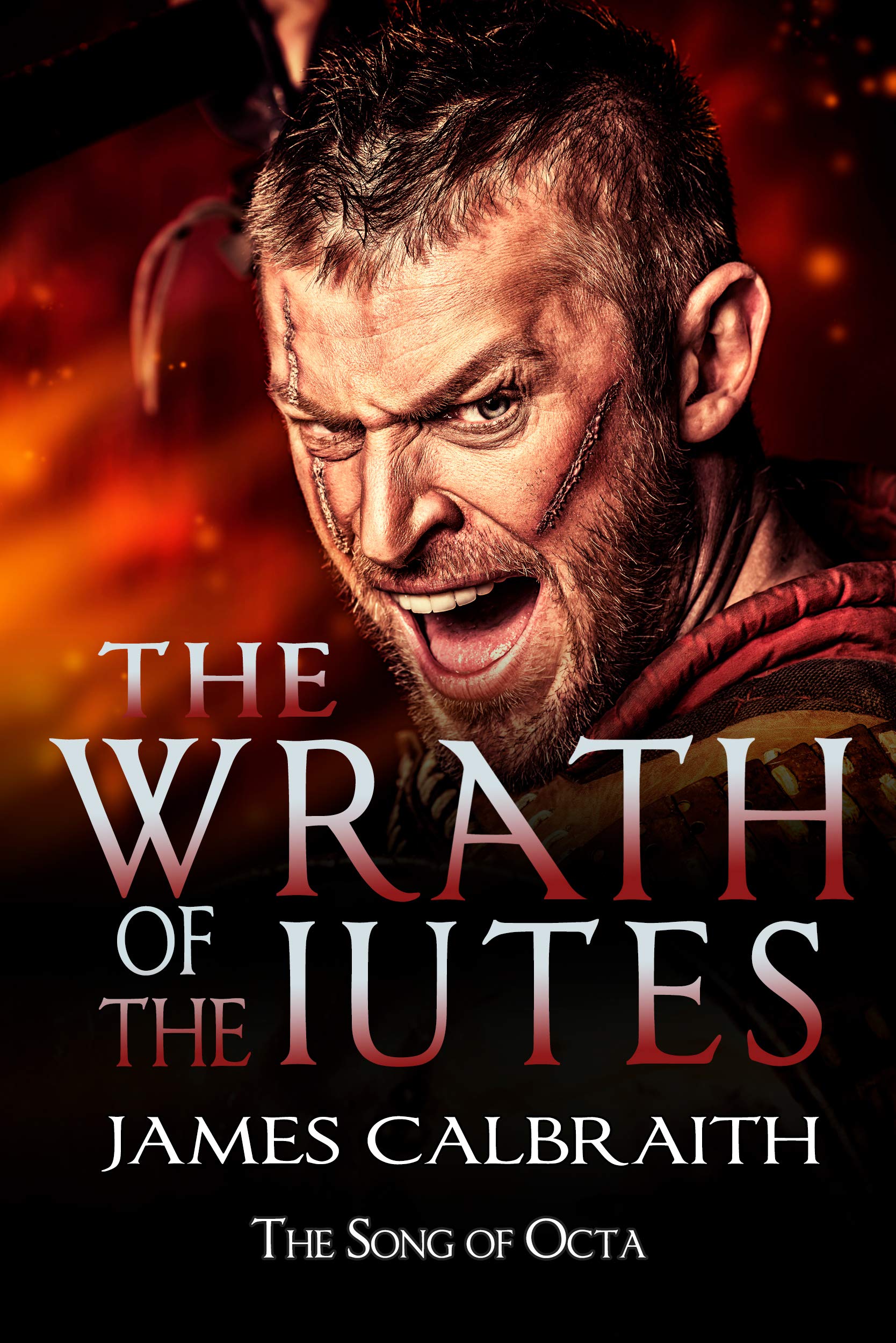 The Wrath of the Iutes by James Calbraith | Goodreads
