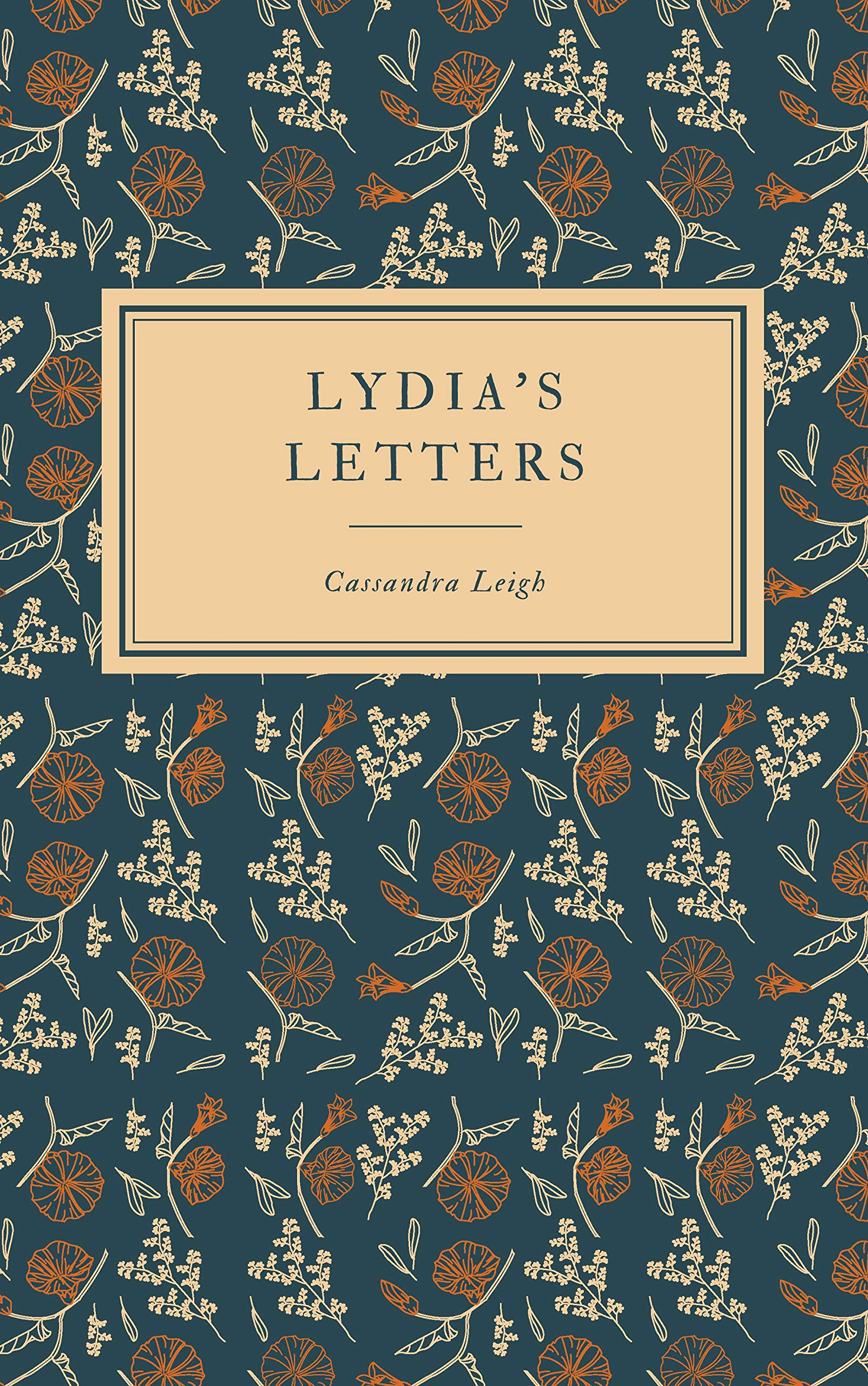 Lydia's Letters: The Newly Discovered Correspondence from Lydia Bennet ...