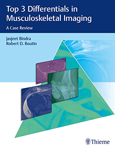 Top 3 Differentials in Musculoskeletal Imaging: A Case Review by ...