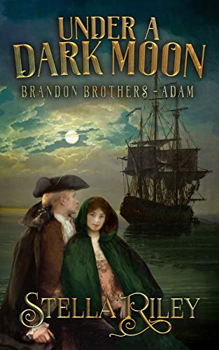 Under a Dark Moon (Brandon Brothers, #2) by Stella Riley | Goodreads