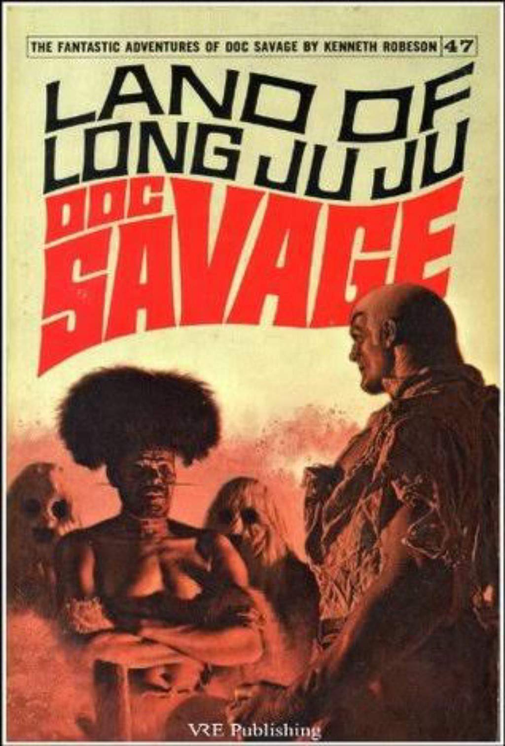 Land of Long Juju: A Doc Savage Adventure by Donovan Lawrence | Goodreads