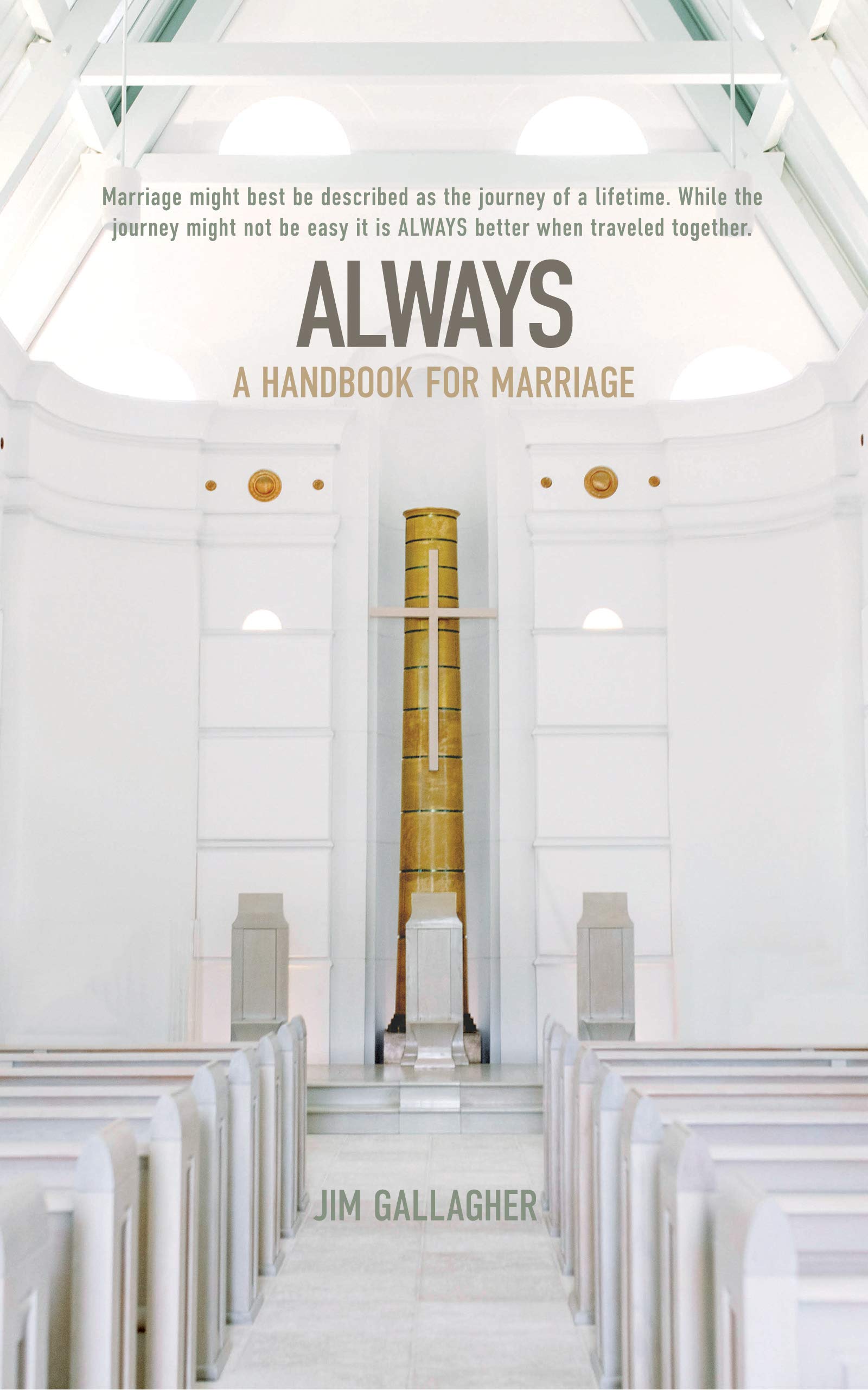 Always: A Handbook for Marriage by Jim Gallagher | Goodreads