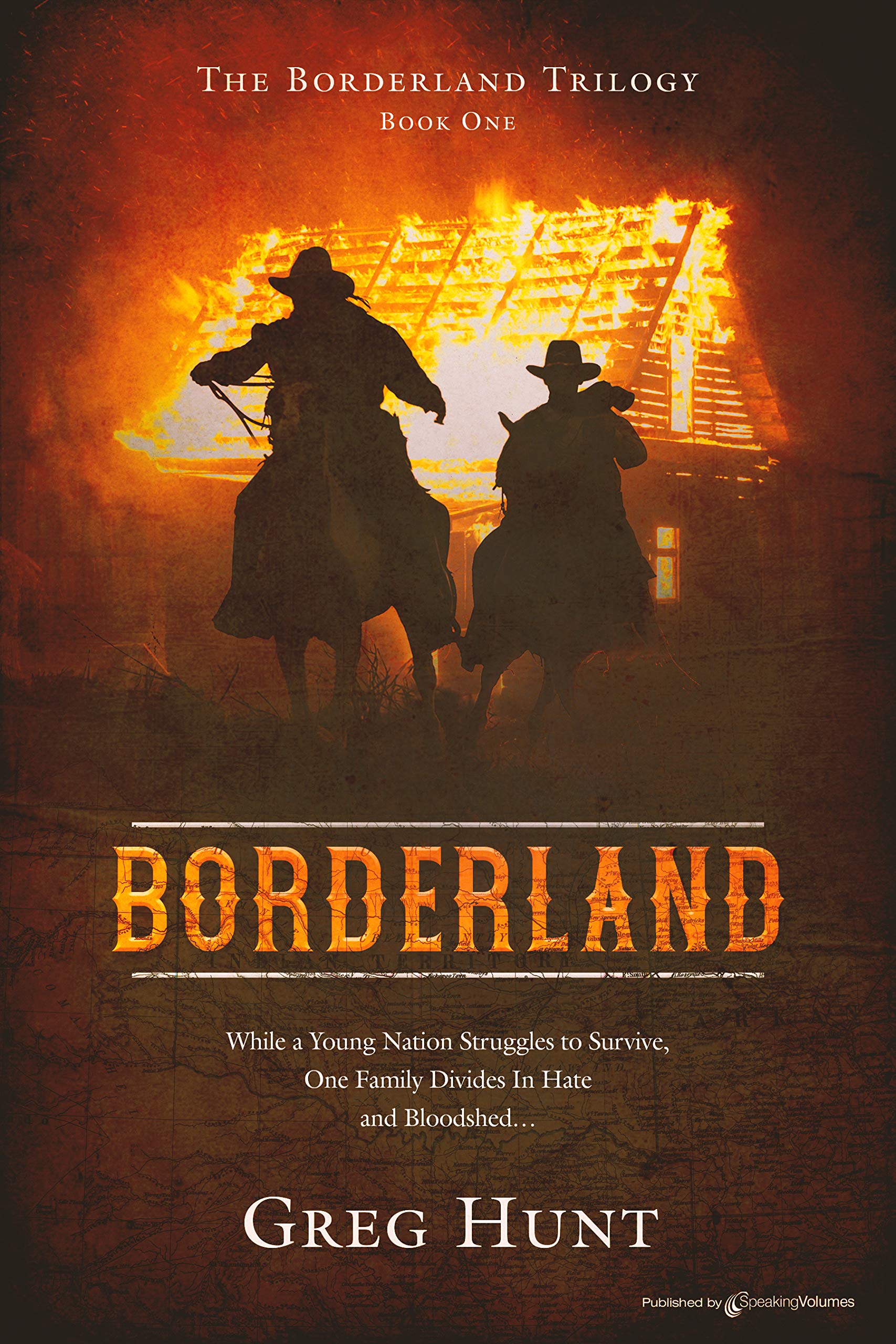 Borderland (The Borderland Trilogy Book 1) by Greg Hunt | Goodreads