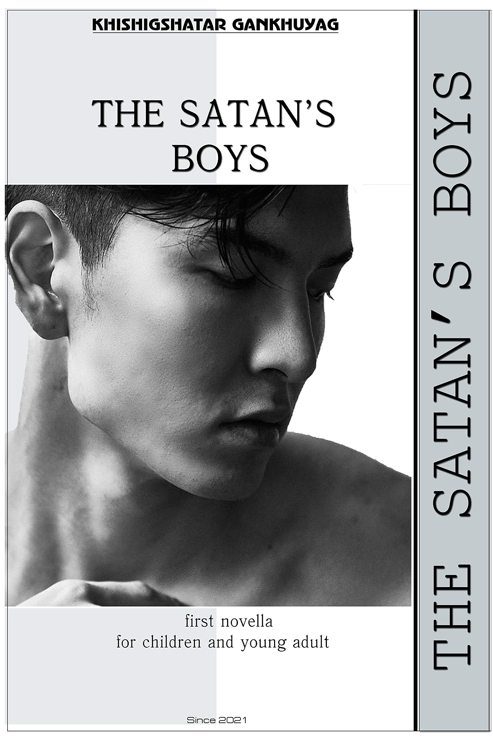 The Satan's boys: The Satan's boys by Khishigshatar Gankhuyag | Goodreads