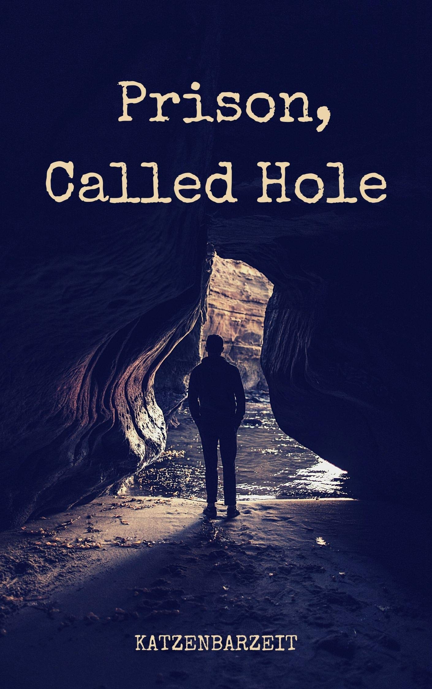 Prison, Called Hole (Gentle Beasts Book 3) by KatzenbarZeit | Goodreads