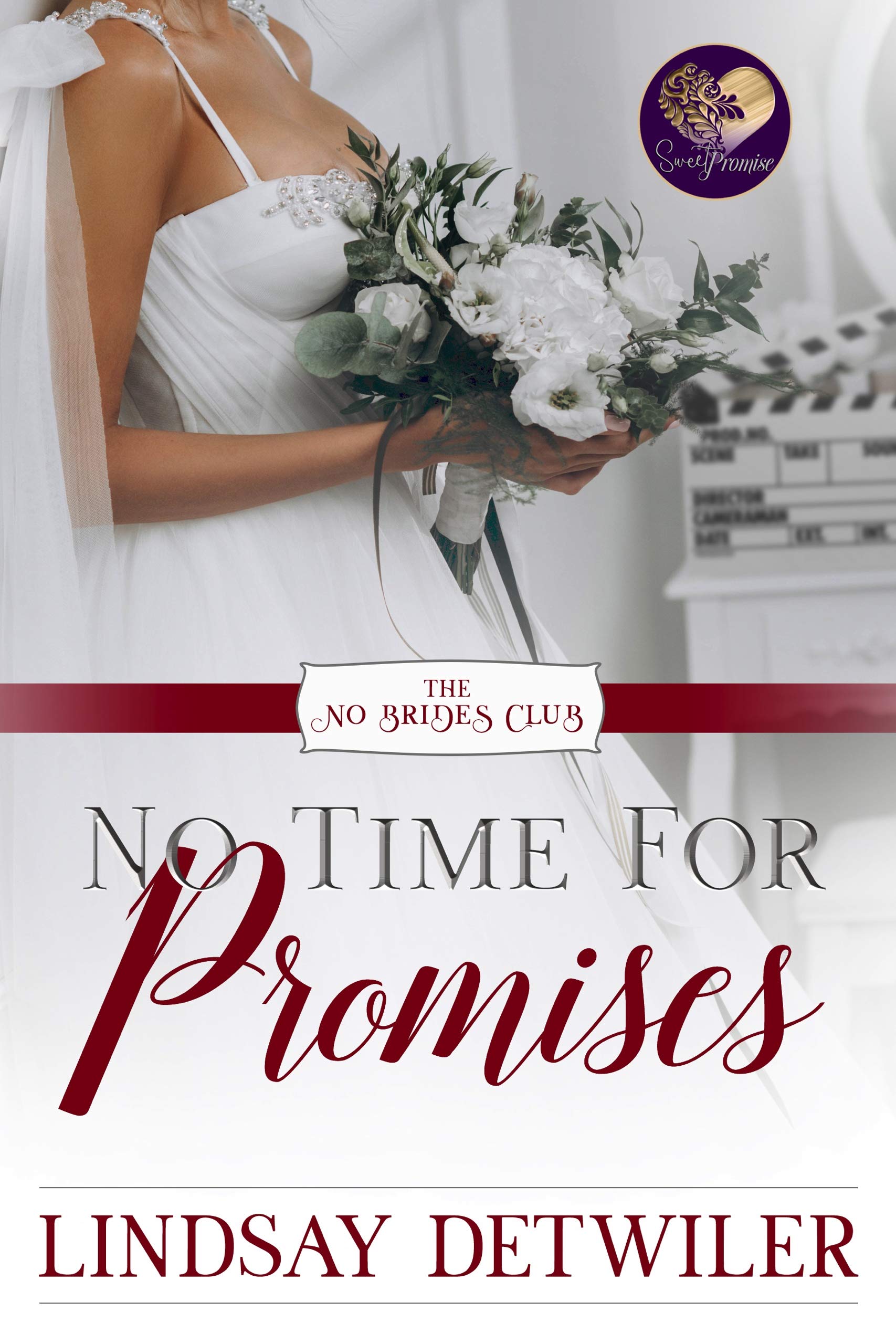 No Time for Promises (The No Brides Club) by Lindsay Detwiler | Goodreads
