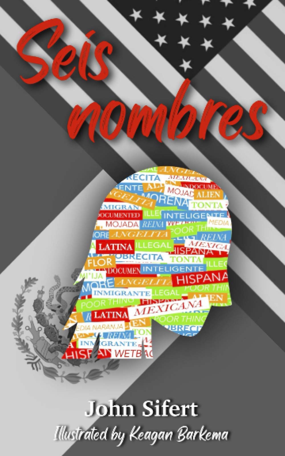Seis nombres (Spanish Edition) by John Sifert | Goodreads