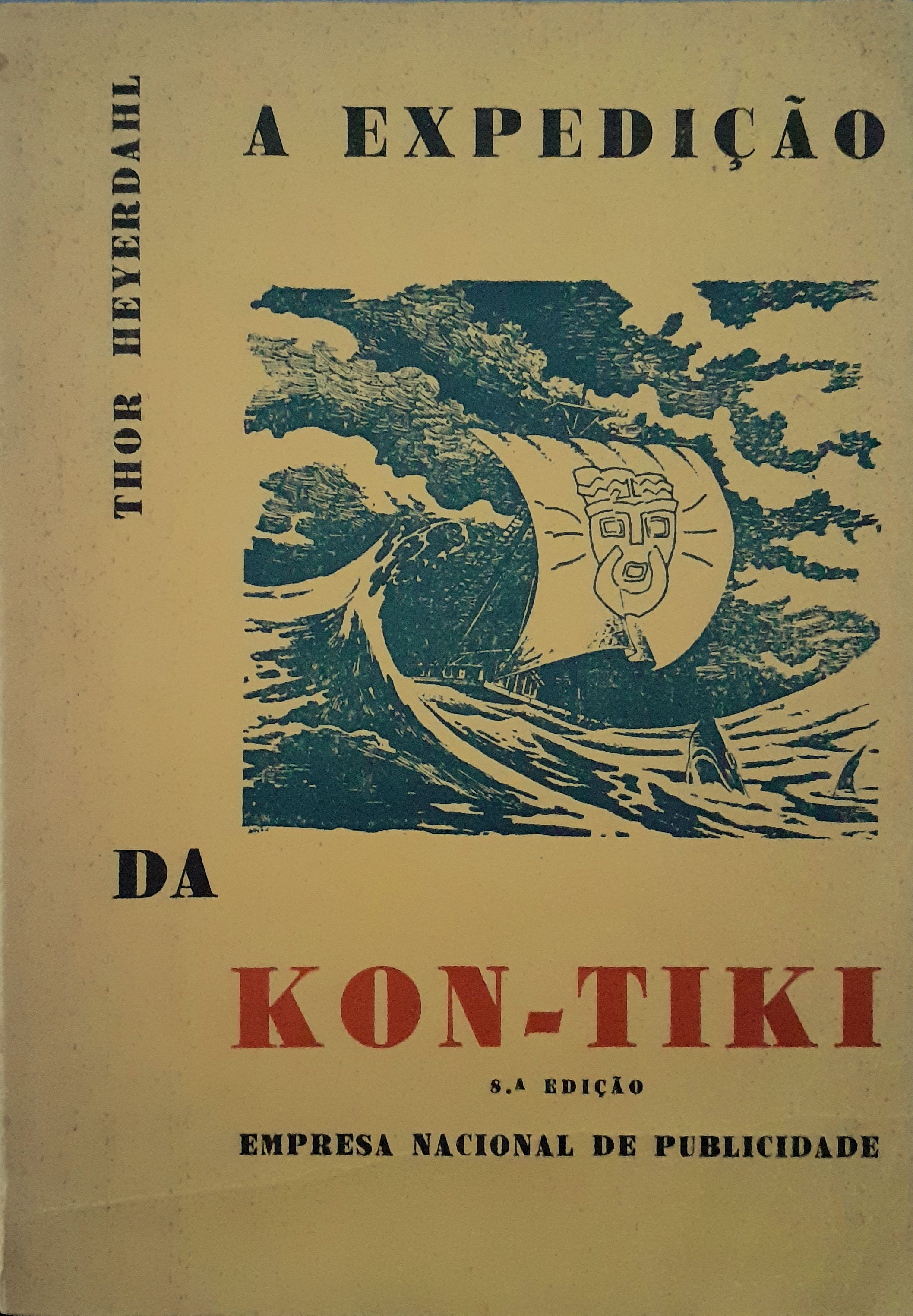A Expedição Kon-Tiki by Thor Heyerdahl | Goodreads