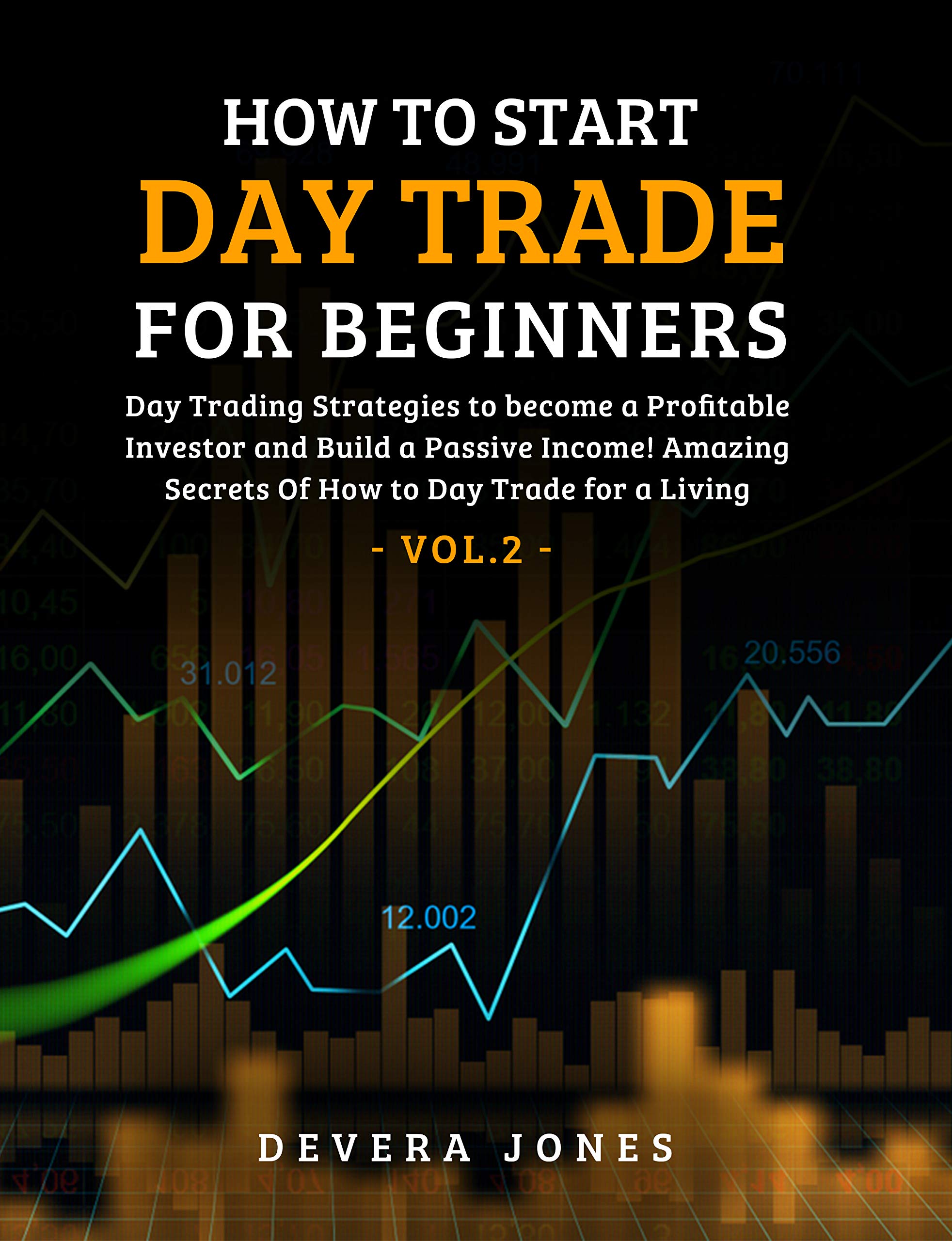 How to Start Day Trade for Beginners: Day Trading Strategies to become ...