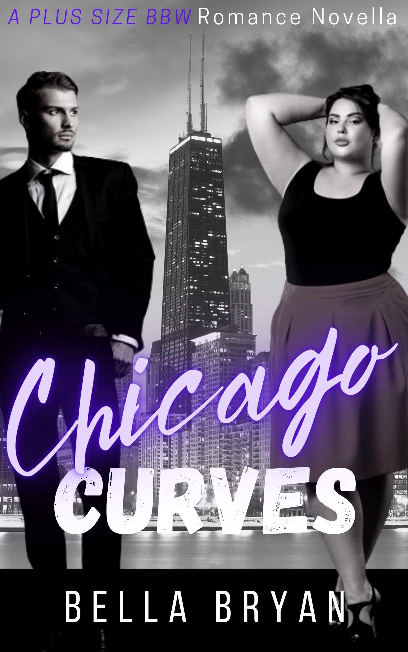 Chicago Curves: A Plus Size BBW Romance Novella by Bella Bryan | Goodreads