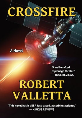 Crossfire by Robert Valletta | Goodreads