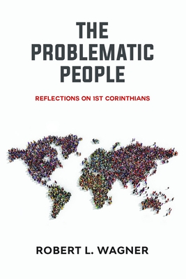 The Problematic People by Robert L. Wagner | Goodreads