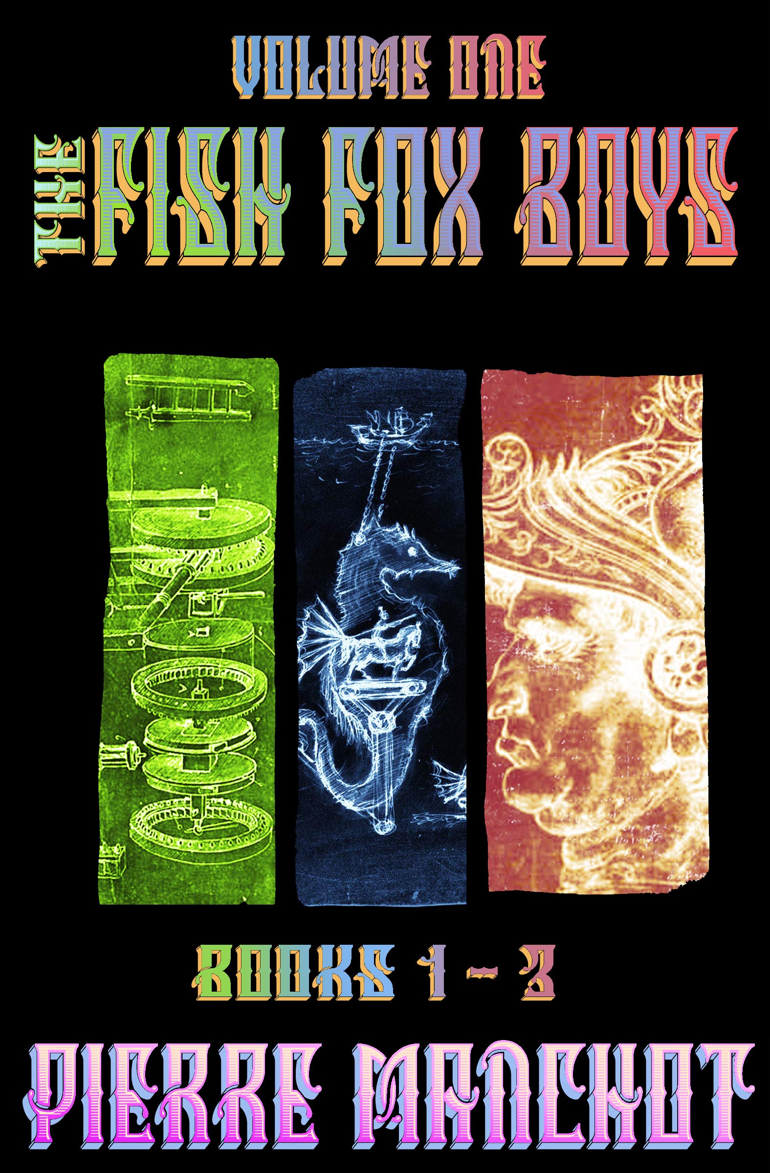 Fish Fox Boys: Volume One: Books 1 - 3 by Pierre Manchot | Goodreads