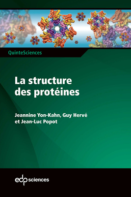 La Structure Des Prot ines by Jeannine Yon-Kahn | Goodreads