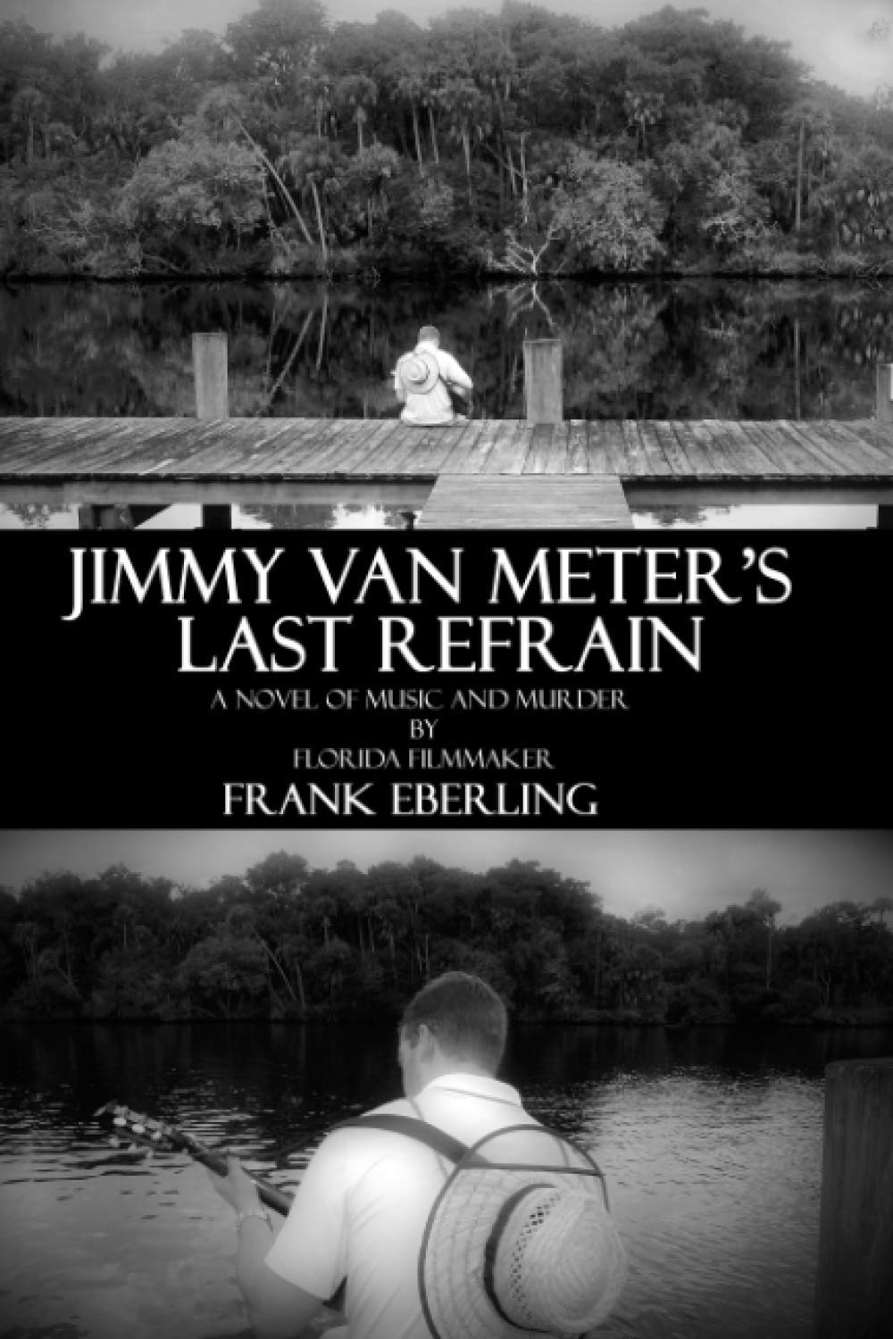 JIMMY VAN METER'S LAST REFRAIN by Frank Eberling | Goodreads