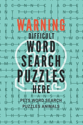 Warning Difficult Word Search Puzzles Animals Here: brain games ...