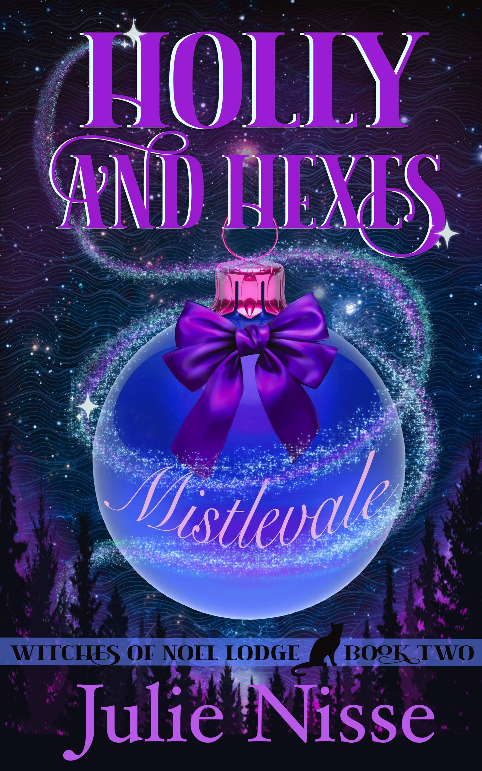 Holly and Hexes: A Paranormal Women's Fiction Mystery by Julie Nisse ...