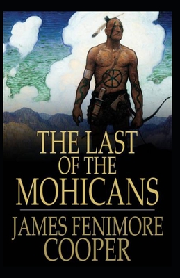The Last of the Mohicans-Original Edition by James Fenimore Cooper ...