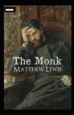The Monk Annotated by Matthew Gregory Lewis | Goodreads