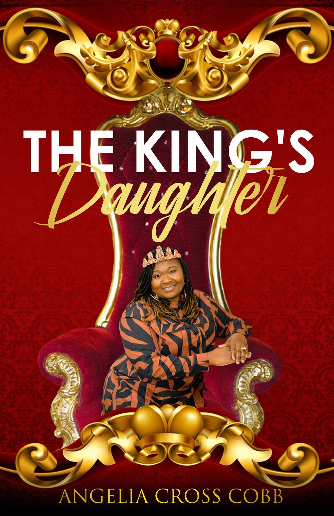 The King's Daughter by Angelia Cross Cobb | Goodreads