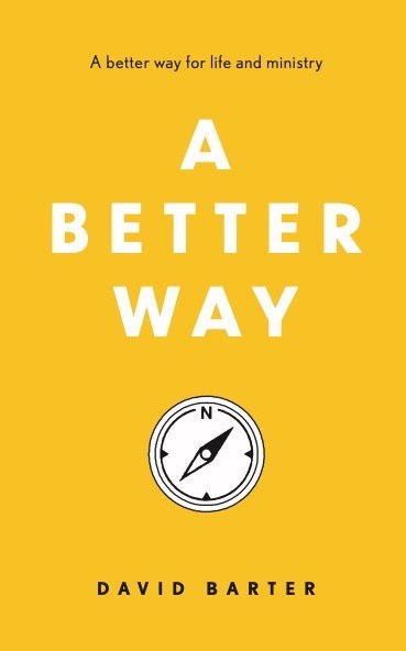A Better Way by David Barter | Goodreads