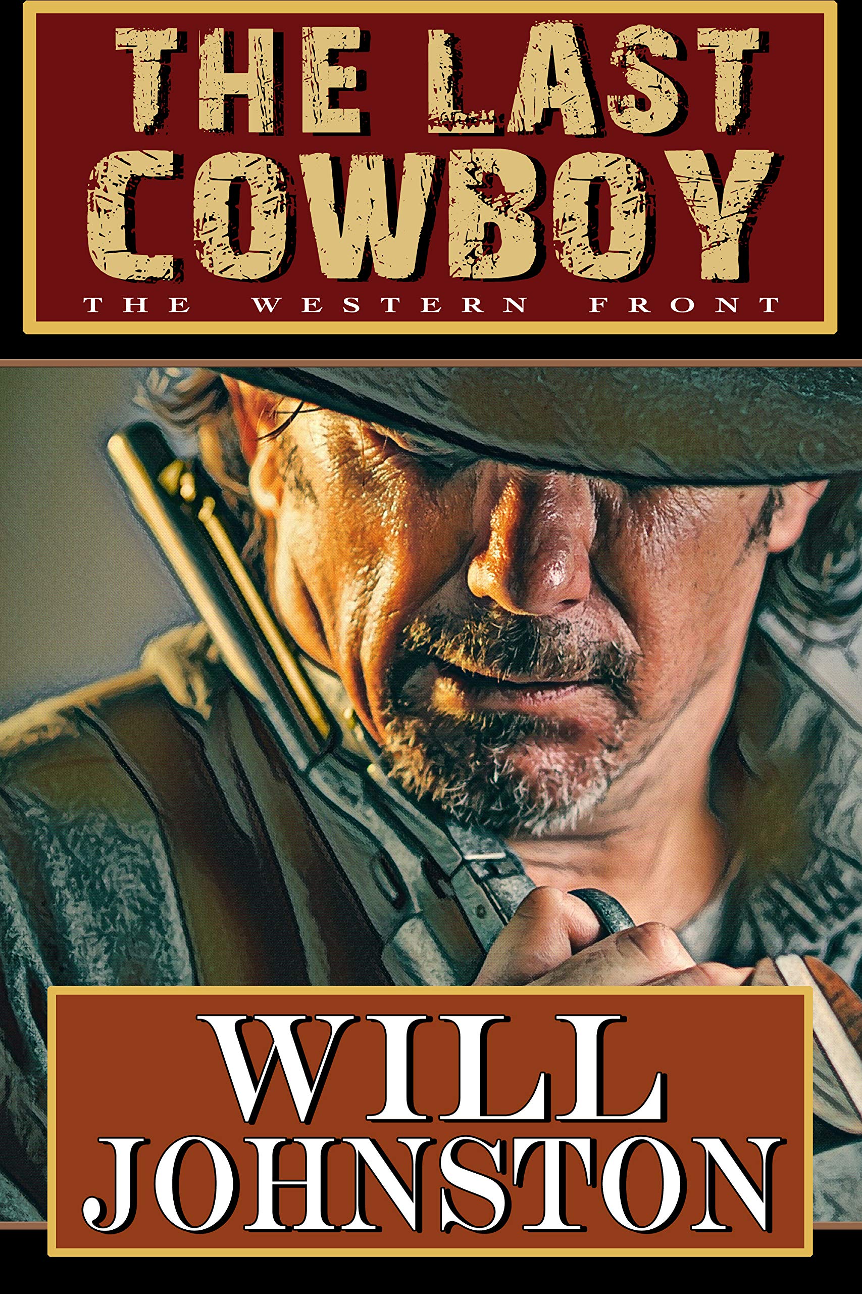 The Last Cowboy (The Western Front) by Will Johnston | Goodreads