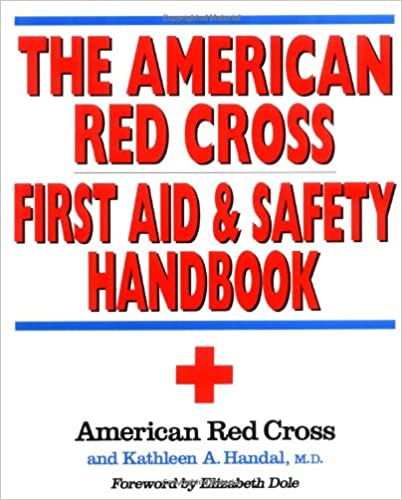 The American Red Cross First Aid and Safety Handbook by American ...