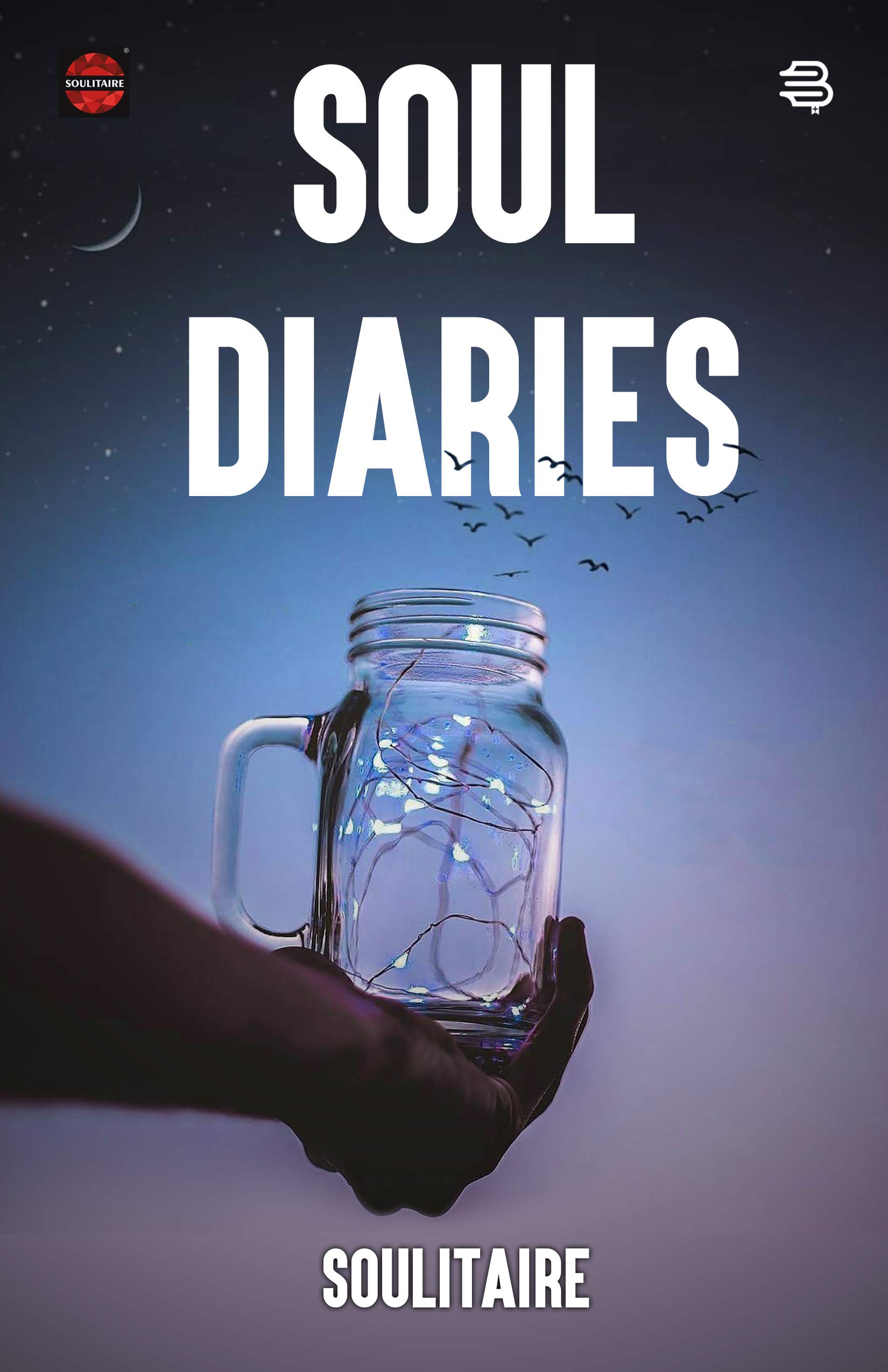 SOUL DIARIES by SOULITAIRE SOULITAIRE | Goodreads