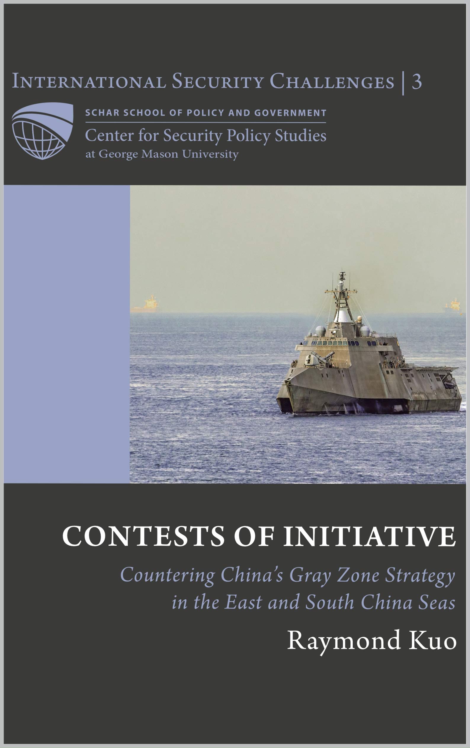 Contests of Initiative: Countering China’s Gray Zone Strategy in the ...