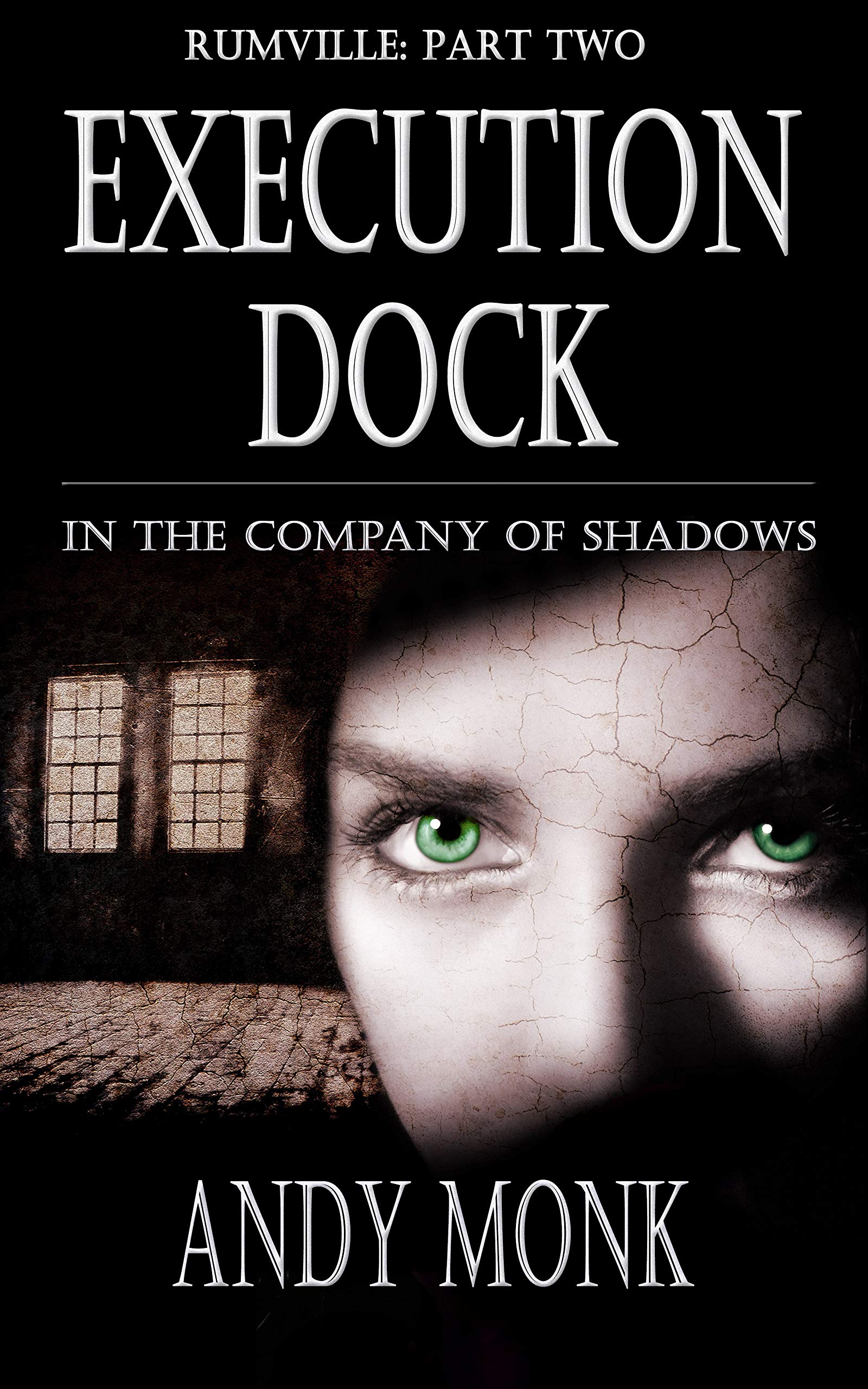 Execution Dock (Rumville Book 2) by Andy Monk | Goodreads
