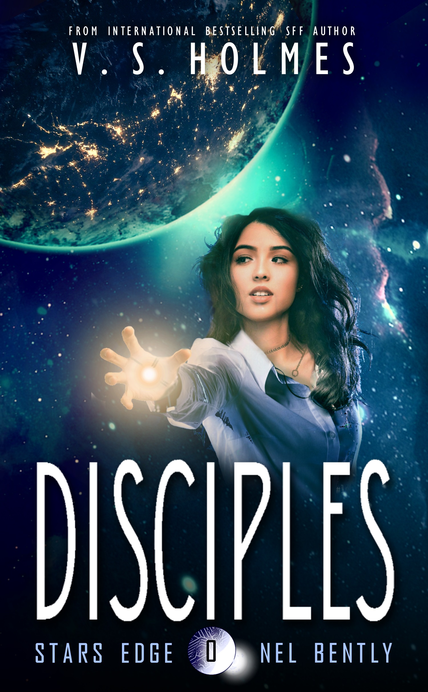 Disciples (Starsedge: Nel Bently Book 0) by V.S. Holmes | Goodreads