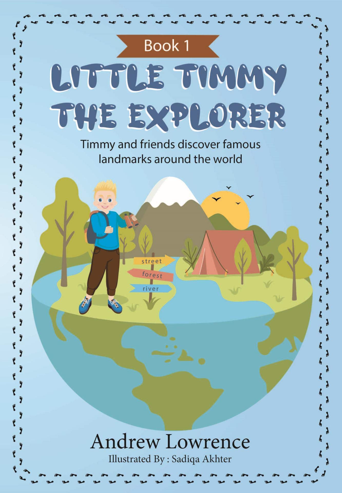 Little Timmy the Explorer: Timmy and Friends Discover Famous Landmarks ...